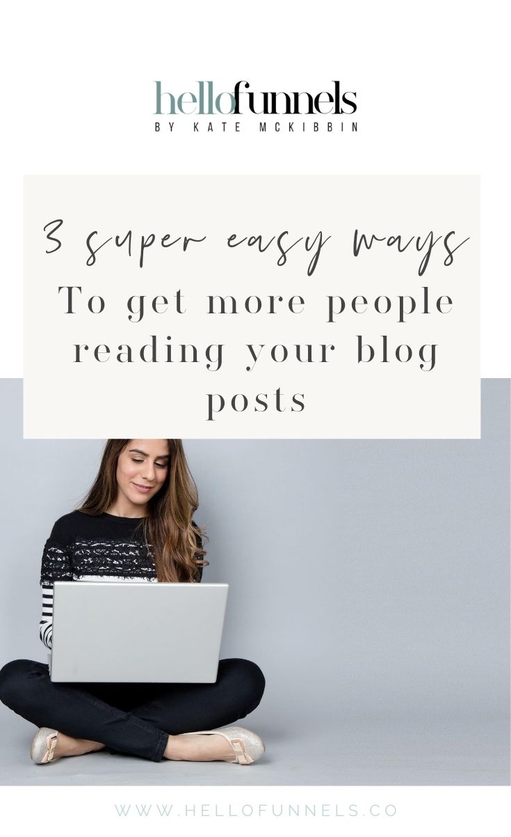 3 super easy ways to get more people to read your blog posts - Hello ...